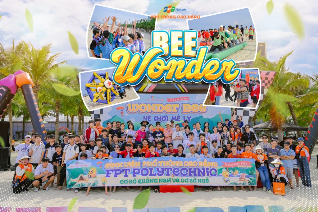 Tận hưởng không gian hè trẻ trung với “Wonder Bee” của Phổ thông Cao ...