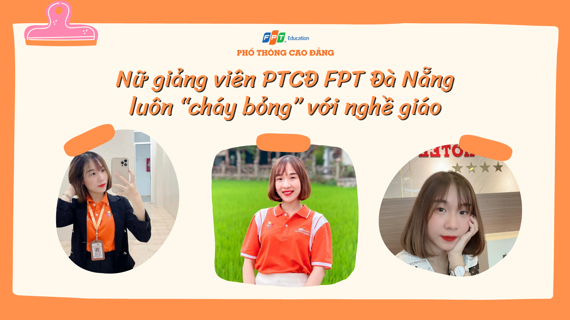 Nữ giảng viên PTCĐ FPT Đà Nẵng luôn “cháy bỏng” với nghề giáo - FPT ...