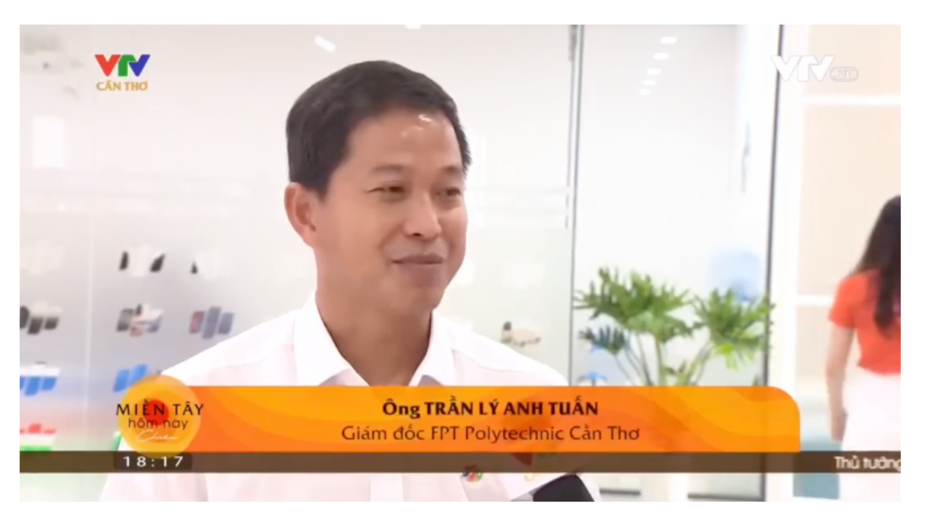 Đài truyền hình đưa tin Phổ thông Cao đẳng - FPT Polytechnic tổ chức ...