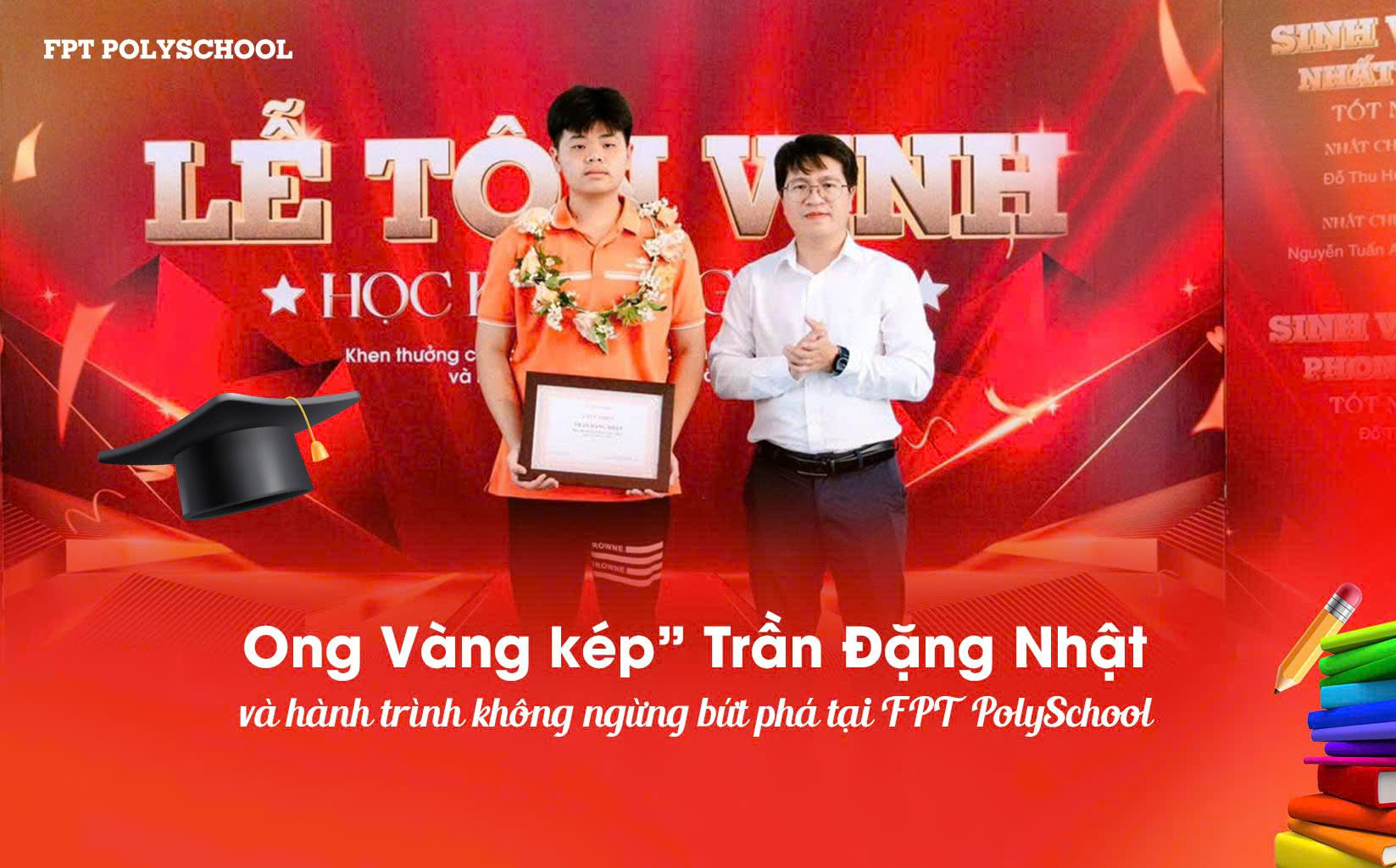 “Ong Vàng kép” Trần Đặng Nhật và hành trình không ngừng bứt phá tại FPT ...