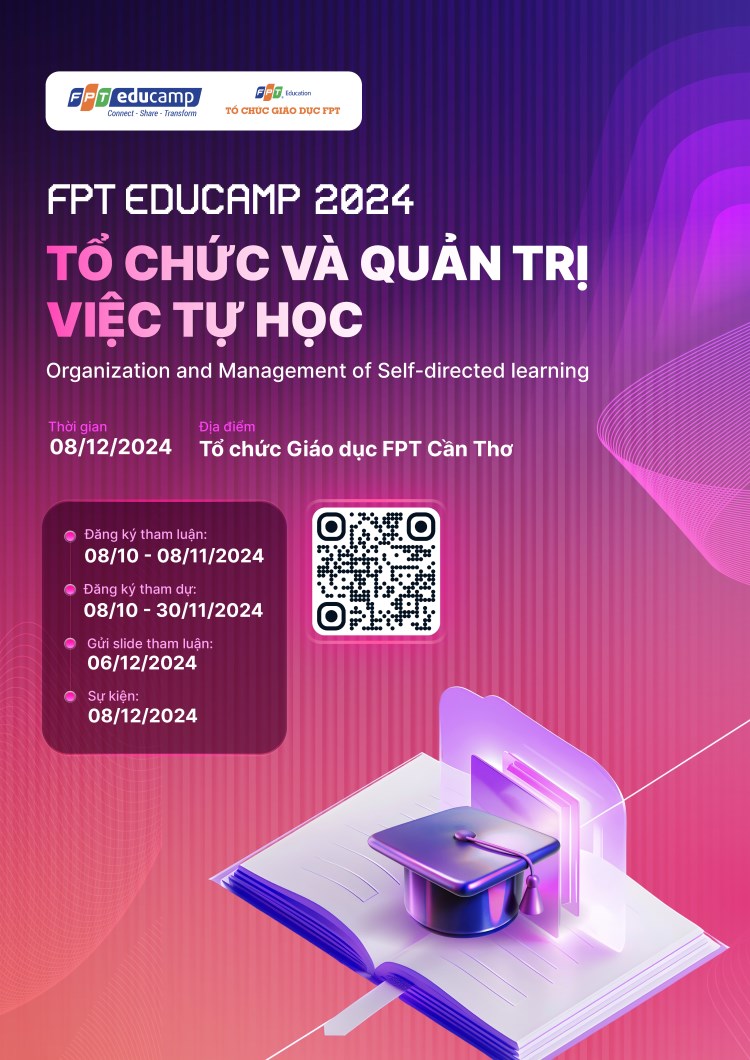 FPT Educamp 2024 khởi động với chủ đề “Tổ chức và Quản trị việc tự học” - FPT PolySchool Thông ...